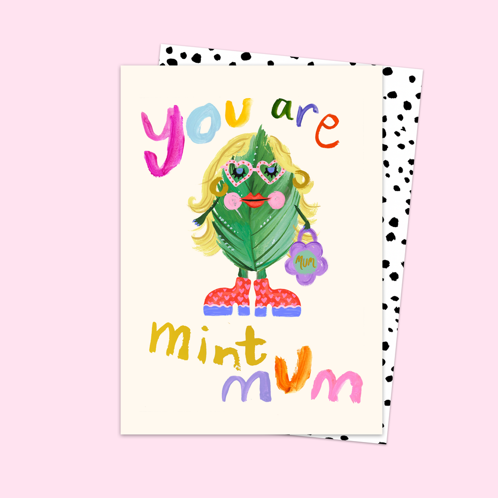 You Are Mint Mum Card – Eleanor Bowmer