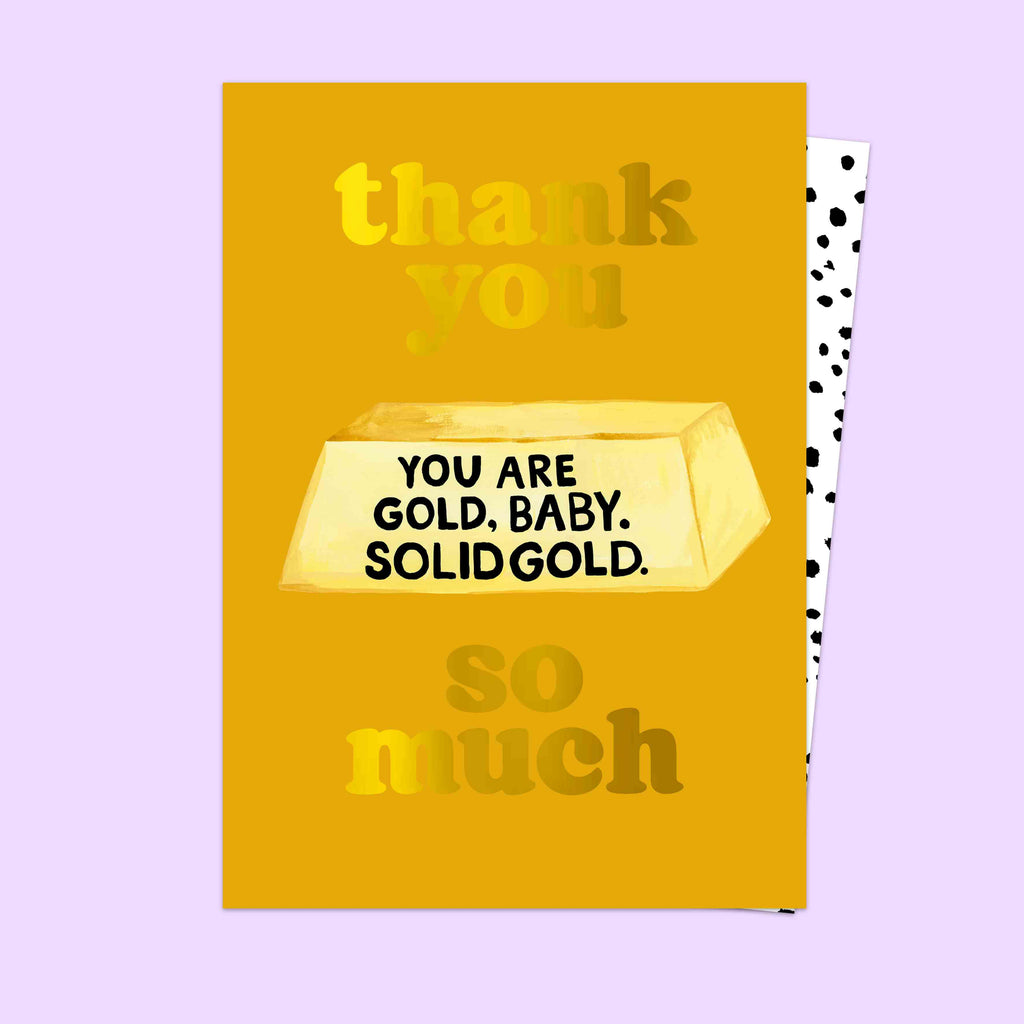 Thank You, You Are Solid Gold Card – Eleanor Bowmer